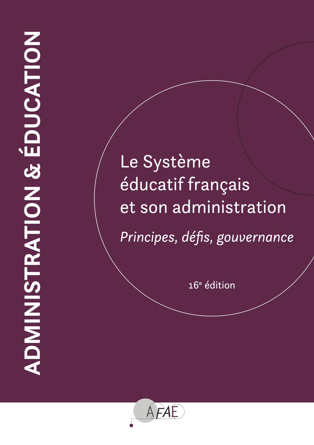 Le système éducatif français et son administration (SEF) - AFAE